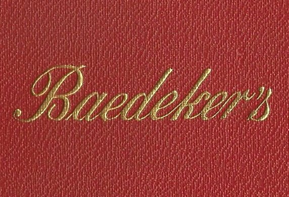 BAEDEKER’S HANDBOOKS FOR TRAVELERS | Simanaitis Says